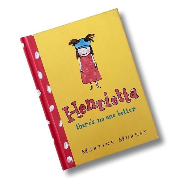 Scholastic | Other | Henrietta Theres No One Better By Martine Murray ...